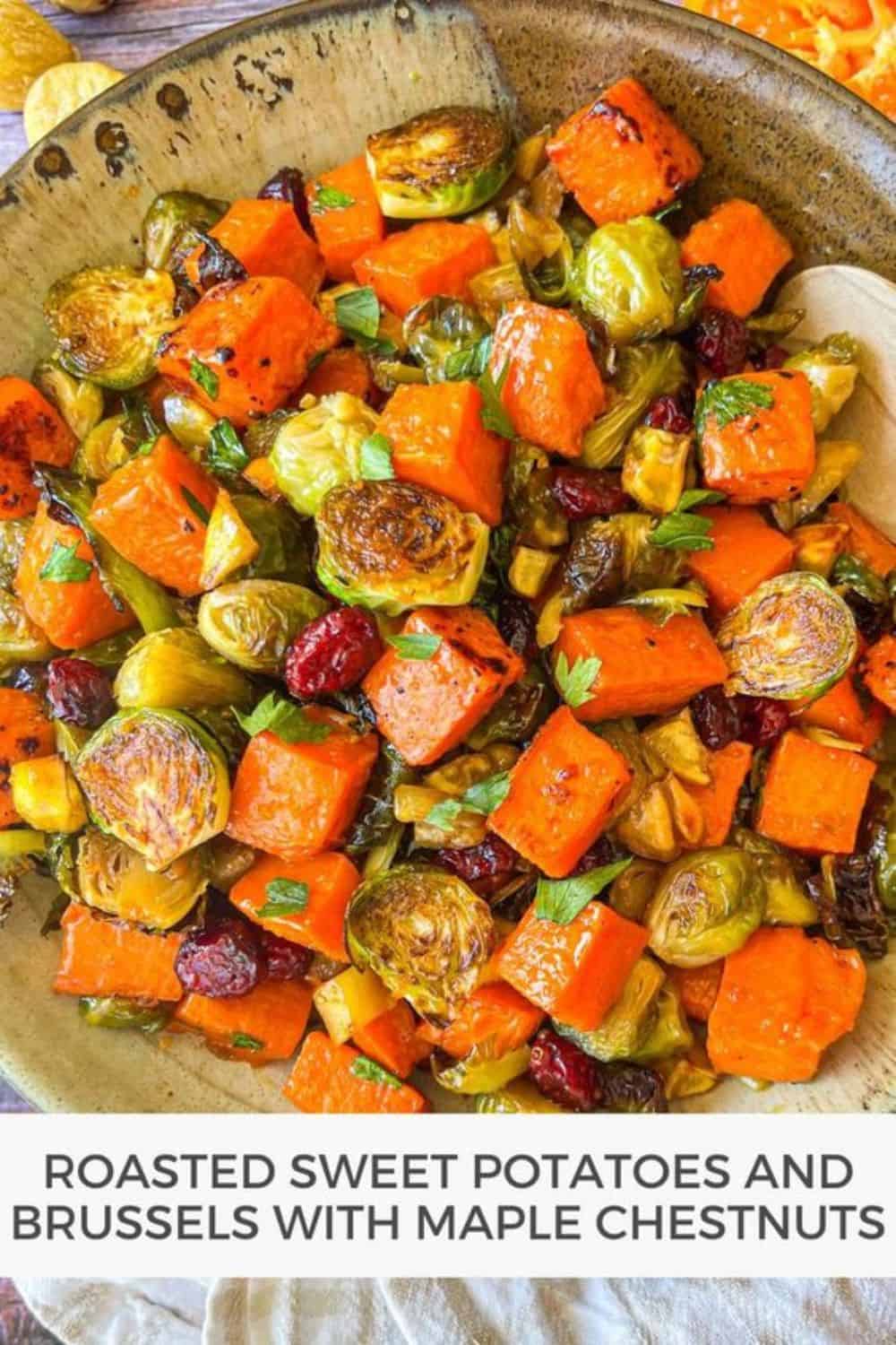 Maple Roasted Sweet Potatoes & Brussels Sprouts with Chestnuts ...