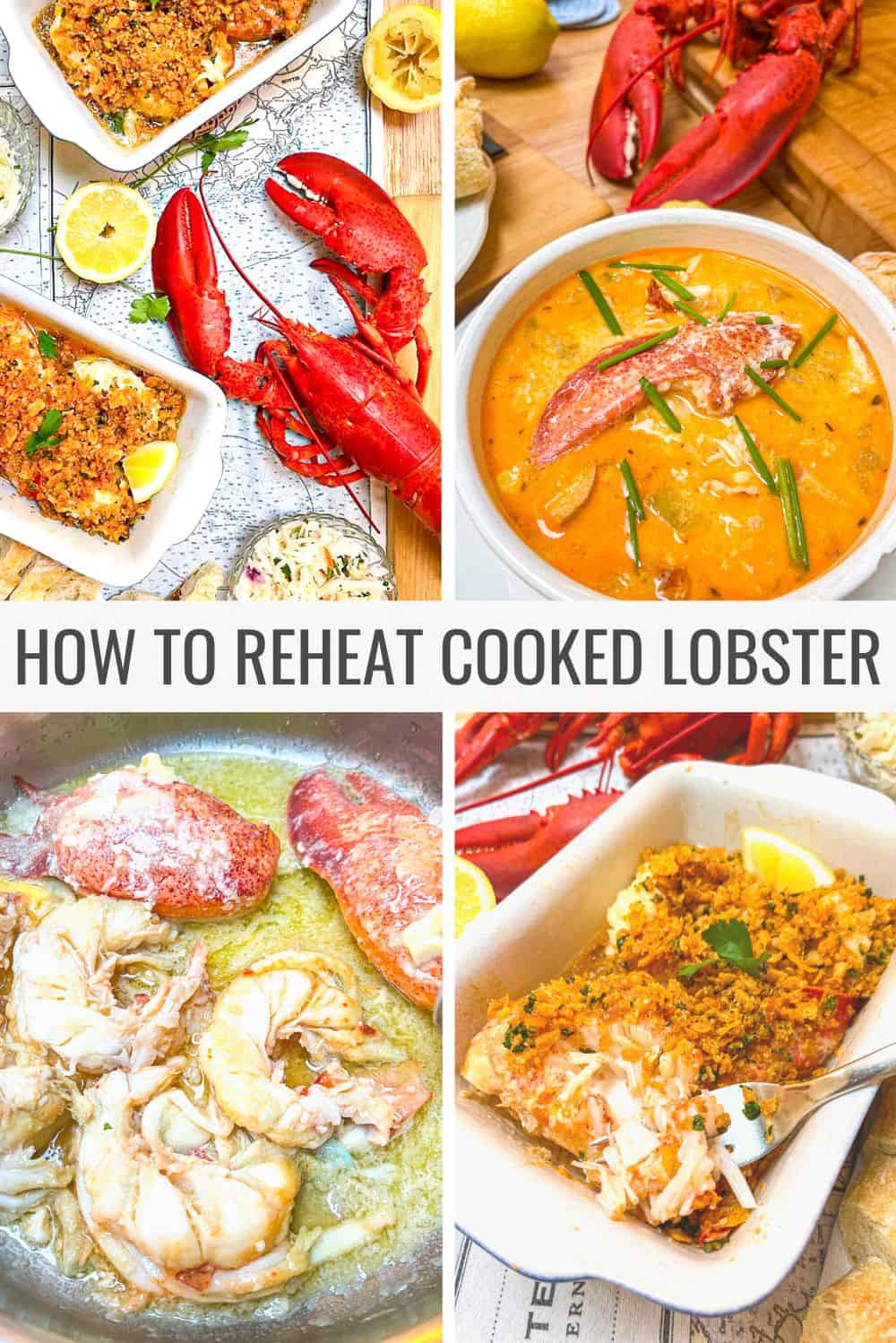 Reheating Lobster: 8 Easy Ways - Weekday Pescatarian