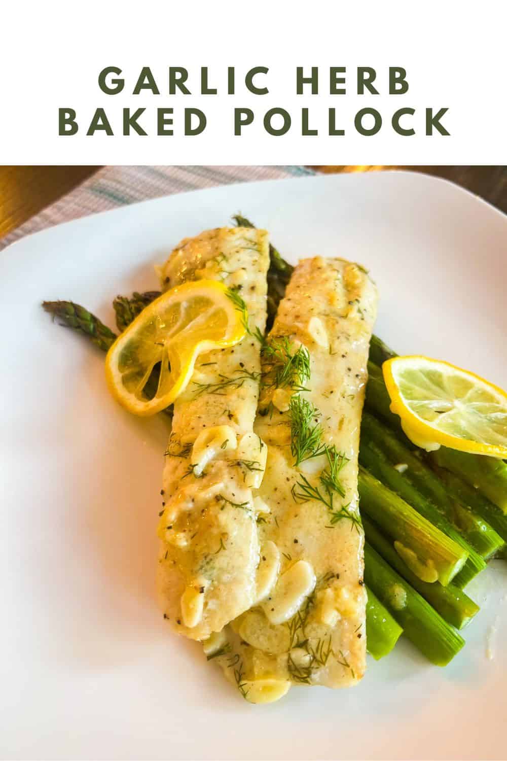Garlic Herb Baked Pollock