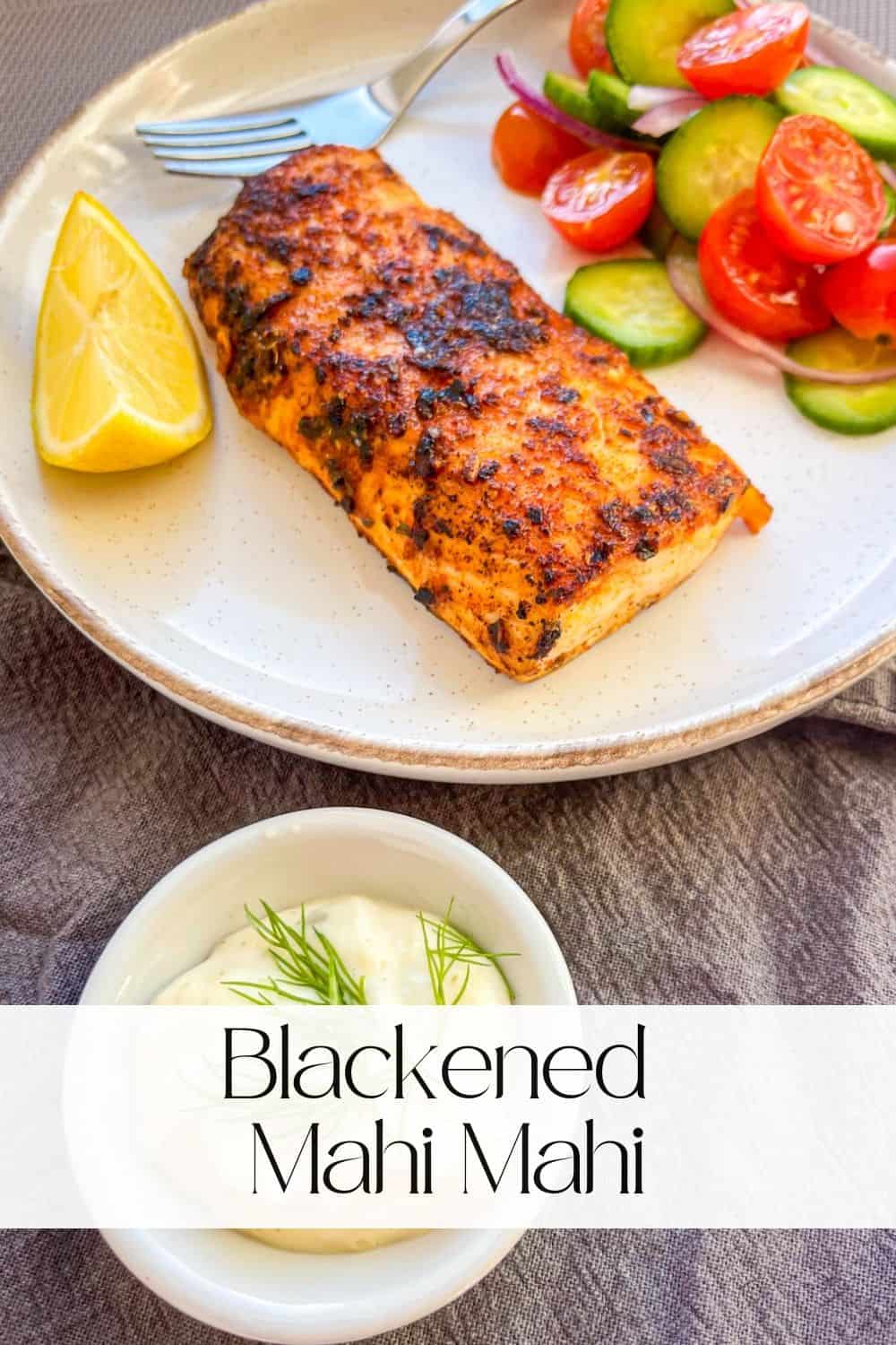 Blackened Mahi Mahi (15 minutes!)